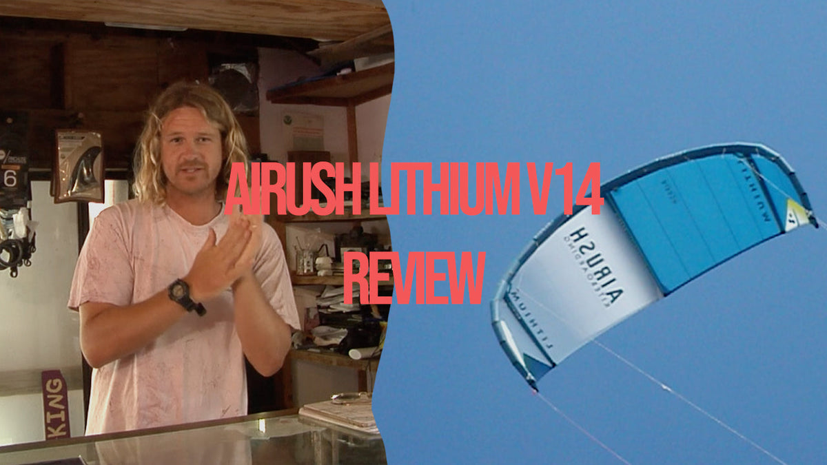 Airush Lithium v14 review – HISSwavesnc